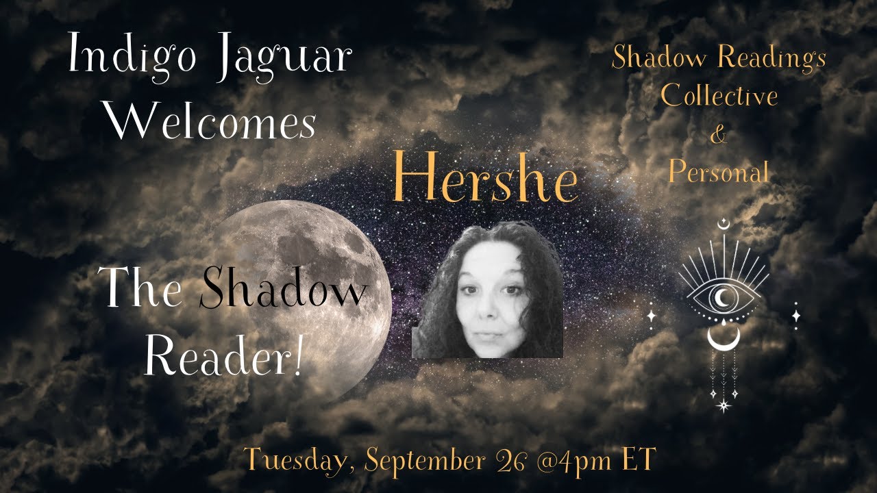 Indigo Jaguar Welcomes Hershe~The Shadow Reader! - YouTube