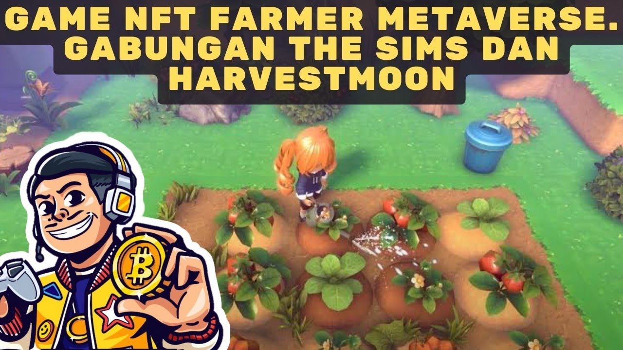 Wajib di Pantau. Game NFT farmer terbaru | game play to earn farmer ...