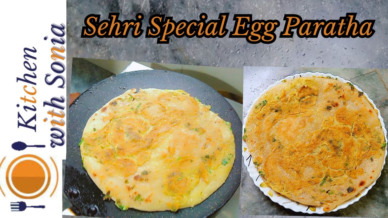 Egg Paratha Recipe II Lachay dar anda paratha II Sehri Special Paratha ...