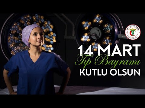 14 Mart Tıp Bayramı Kutlama Videosu