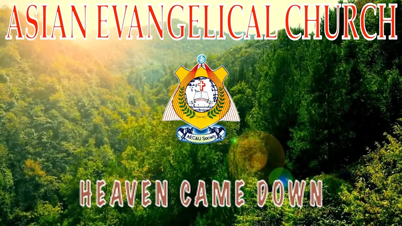 HEAVEN CAME DOWN AEC CHURCH. *WE PREACH CHRIST* - YouTube
