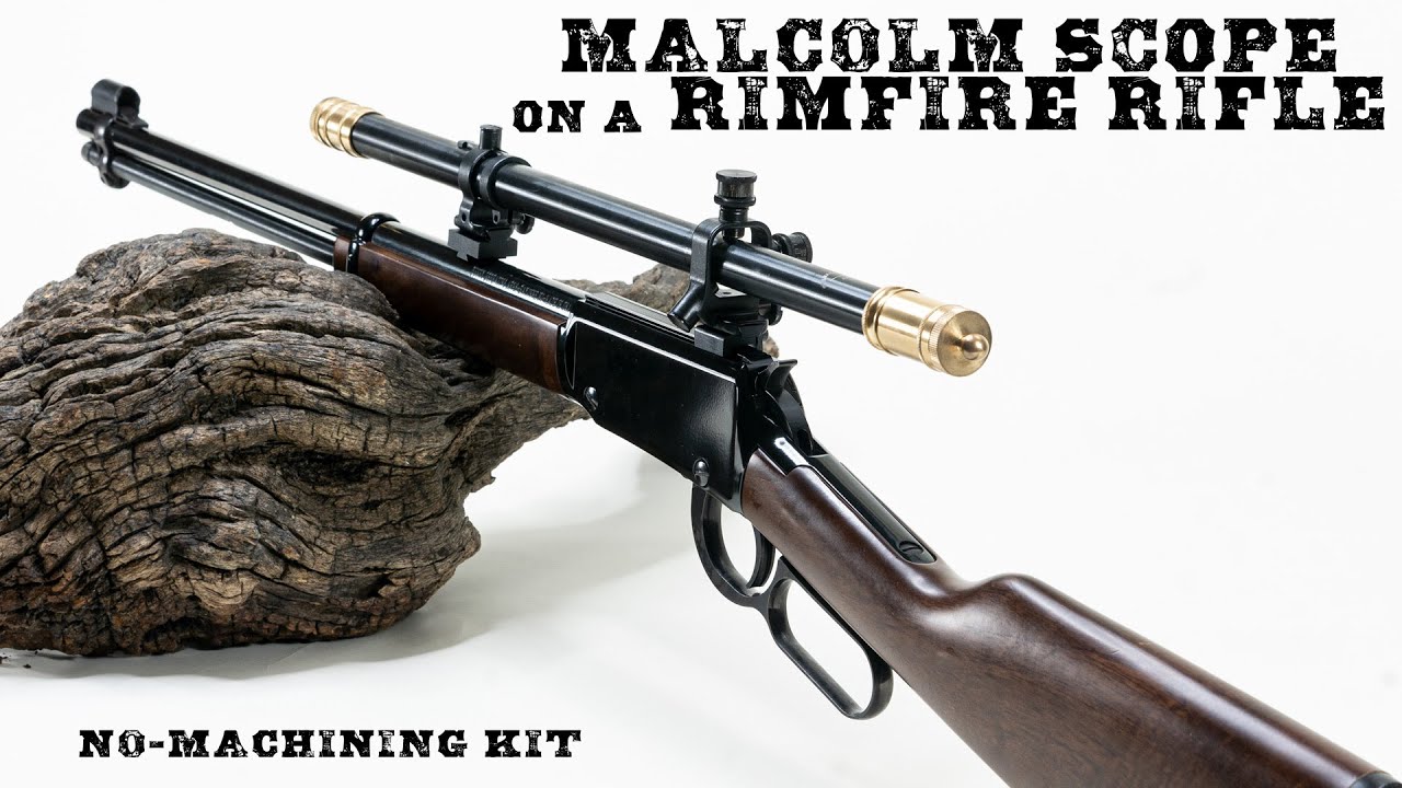 Mounting a Malcolm Scope on your Rimfire Lever Action (no Machining ...