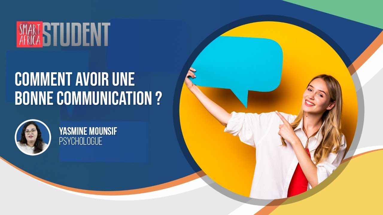 Comment avoir une bonne communication. - YouTube