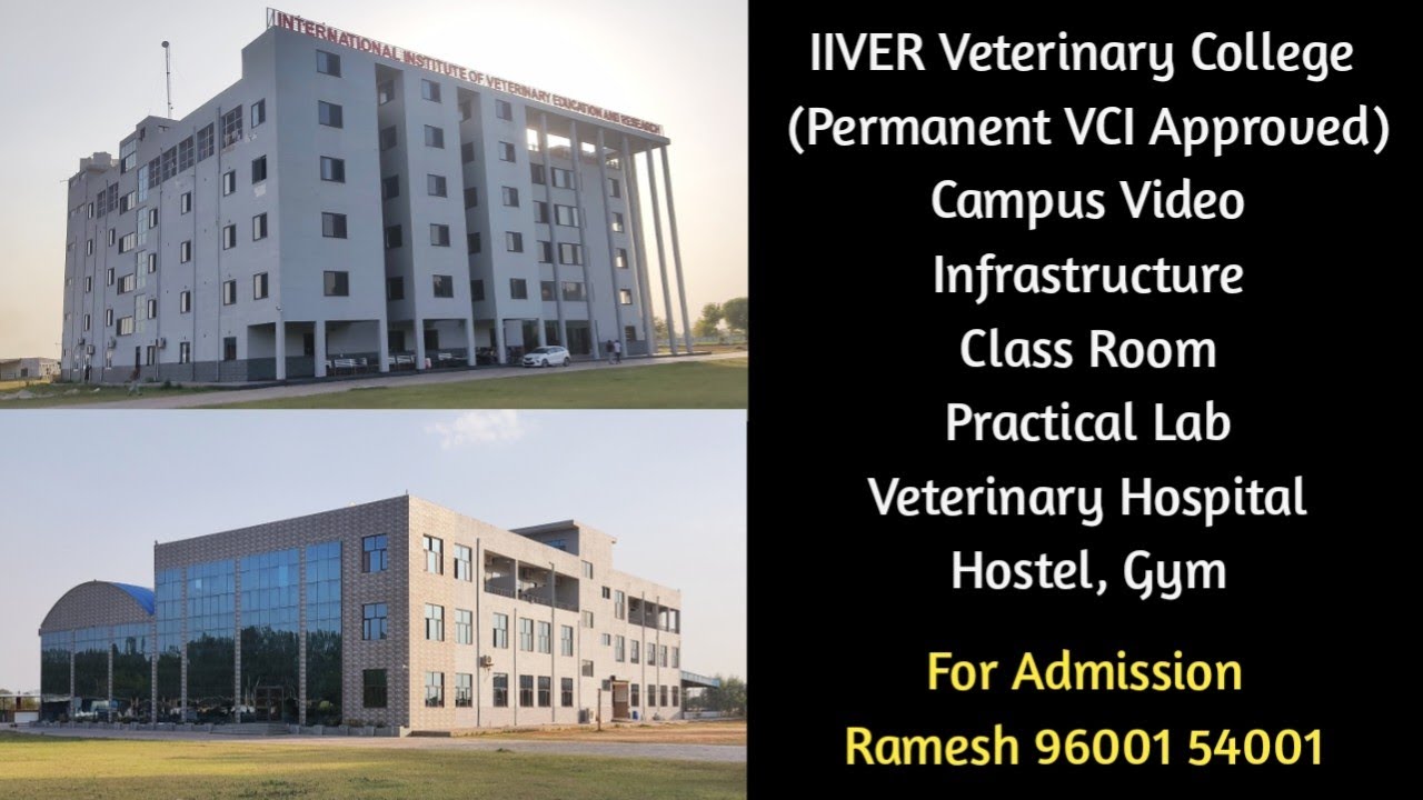 IIVER Veterinary College Campus Video (Permanent VCI Approved College ...