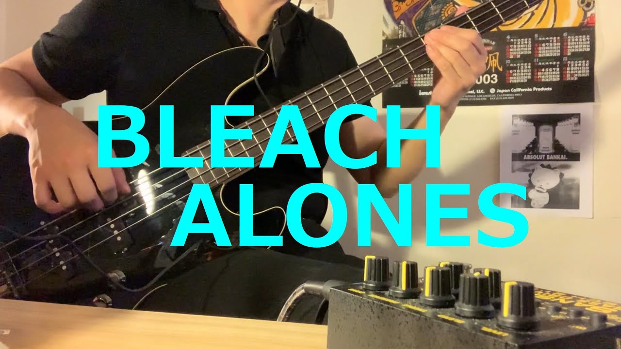 BLEACH OP 6 (Bass Melody Cover) ｜ Aqua Timez -「ALONES」ベース弾いてみた - YouTube