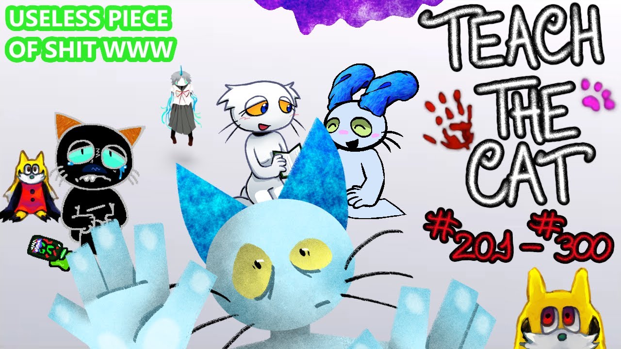 Teach the Cat #201~#300 【 English sub that makes sense 】 - YouTube