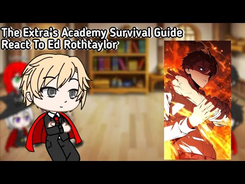 The Extra’s Academy Survival Guide React To Ed Rothtaylor - YouTube