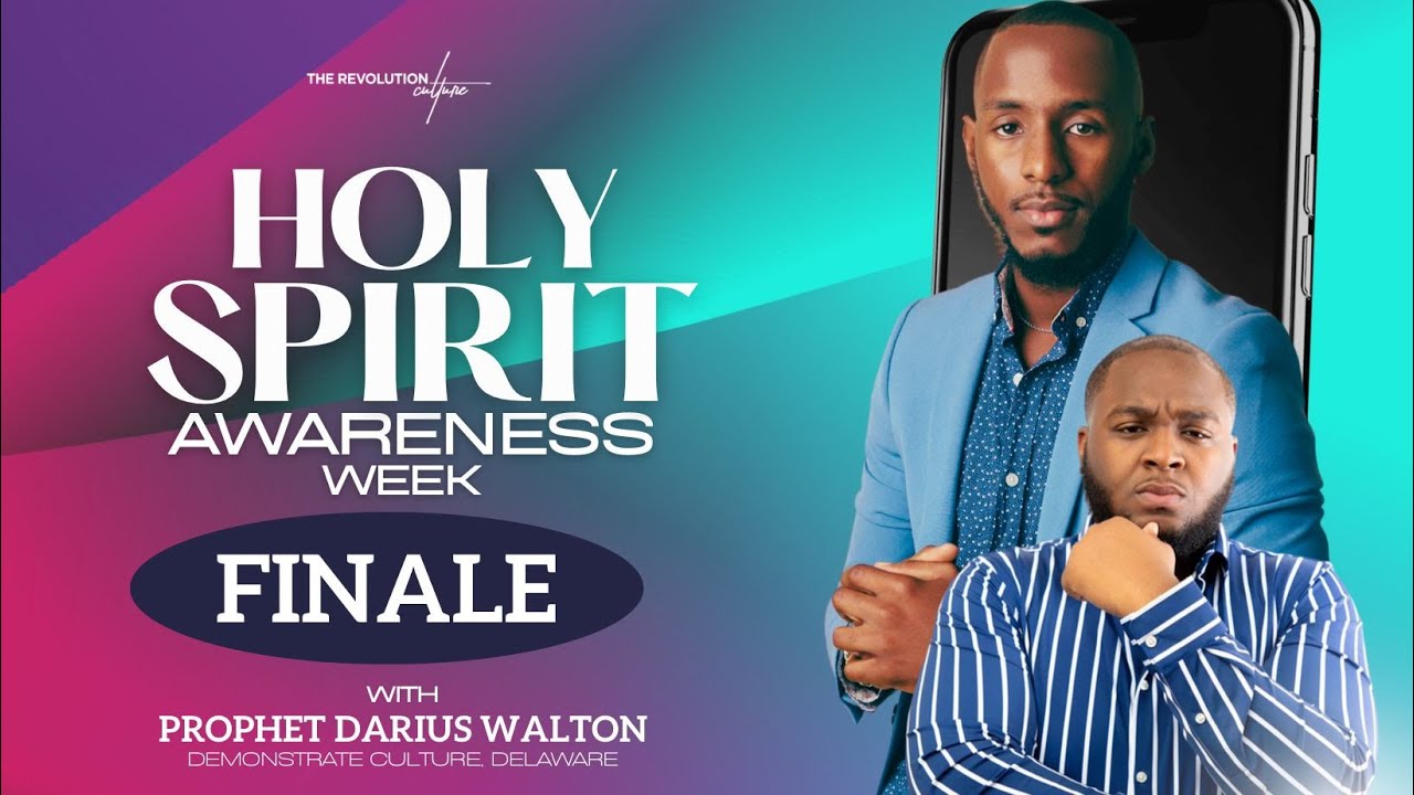 Holy Spirit Awareness Week || Prophet Darius Walton - YouTube