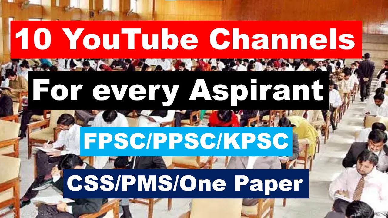 10 Youtube Channels for Aspirants | #spsc #bpsc #css #fpsc #ppsc #kpsc ...