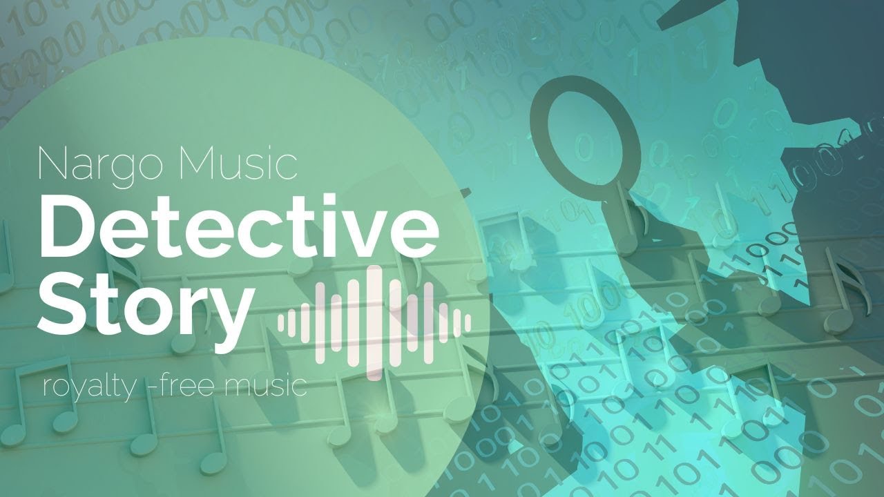 Detective Story / copyright free music / music for youtube - YouTube