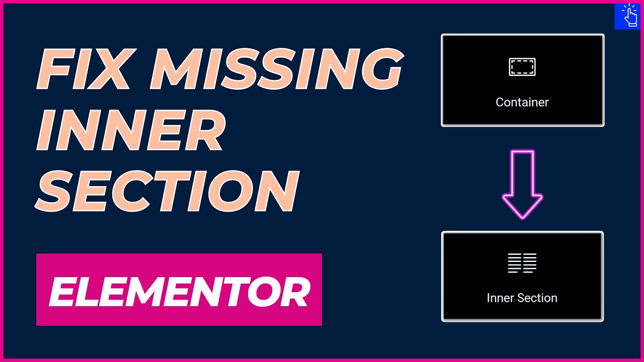 How To Fix Missing Inner Section Widget In Elementor Disable Flexbox 4138