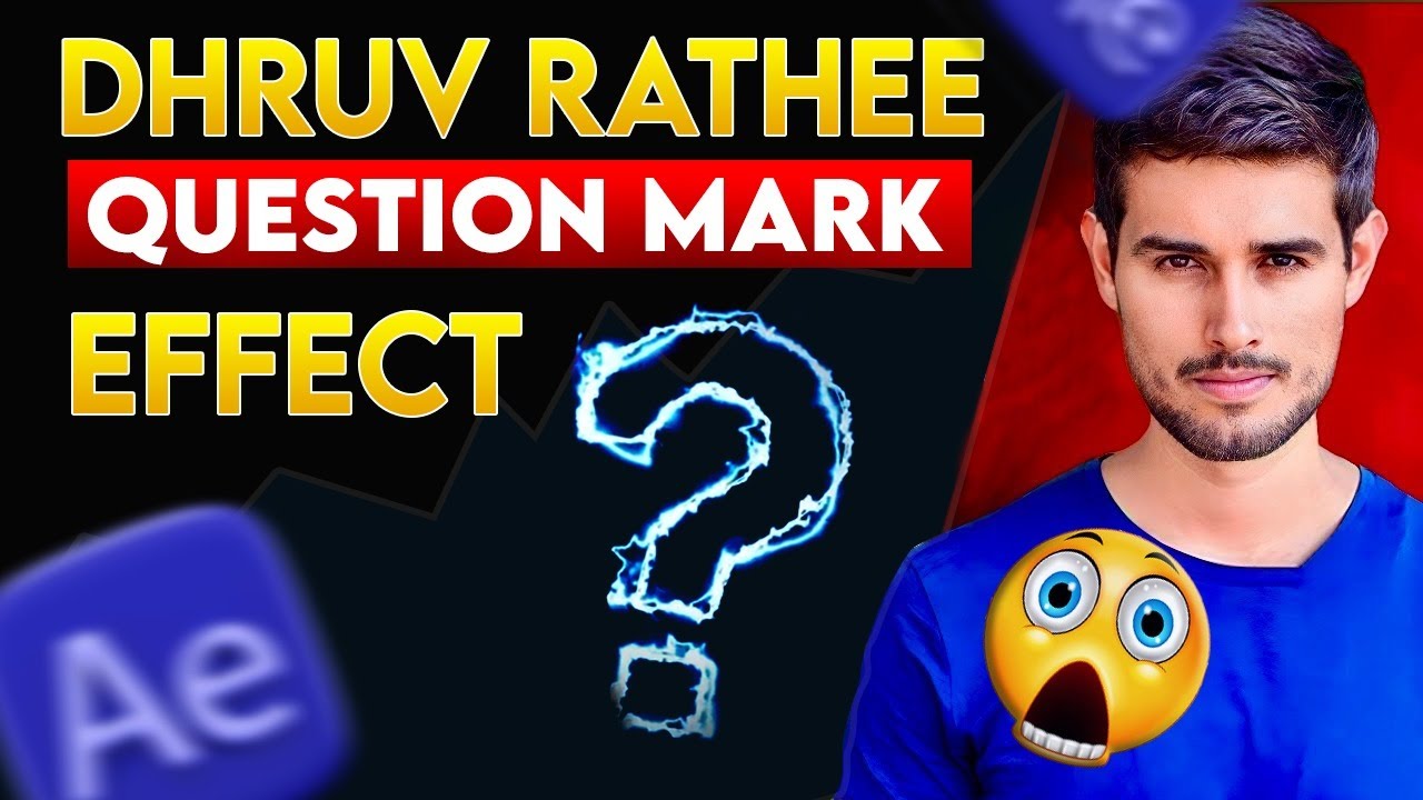 CREATE QUESTION MARK EFFECT @dhruvrathee Videos 🔥🔥 - YouTube