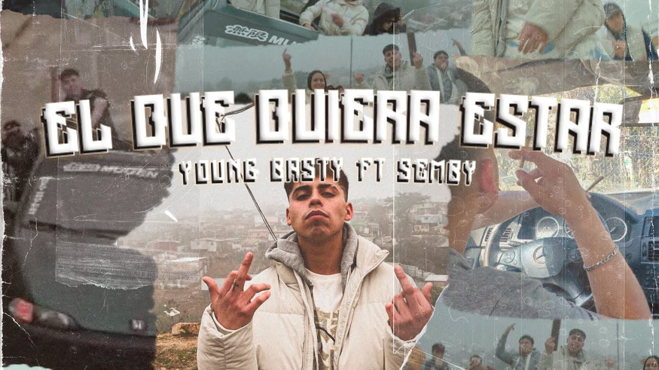 Young Basty x Semby - El que quiera estar (Video Official) - YouTube