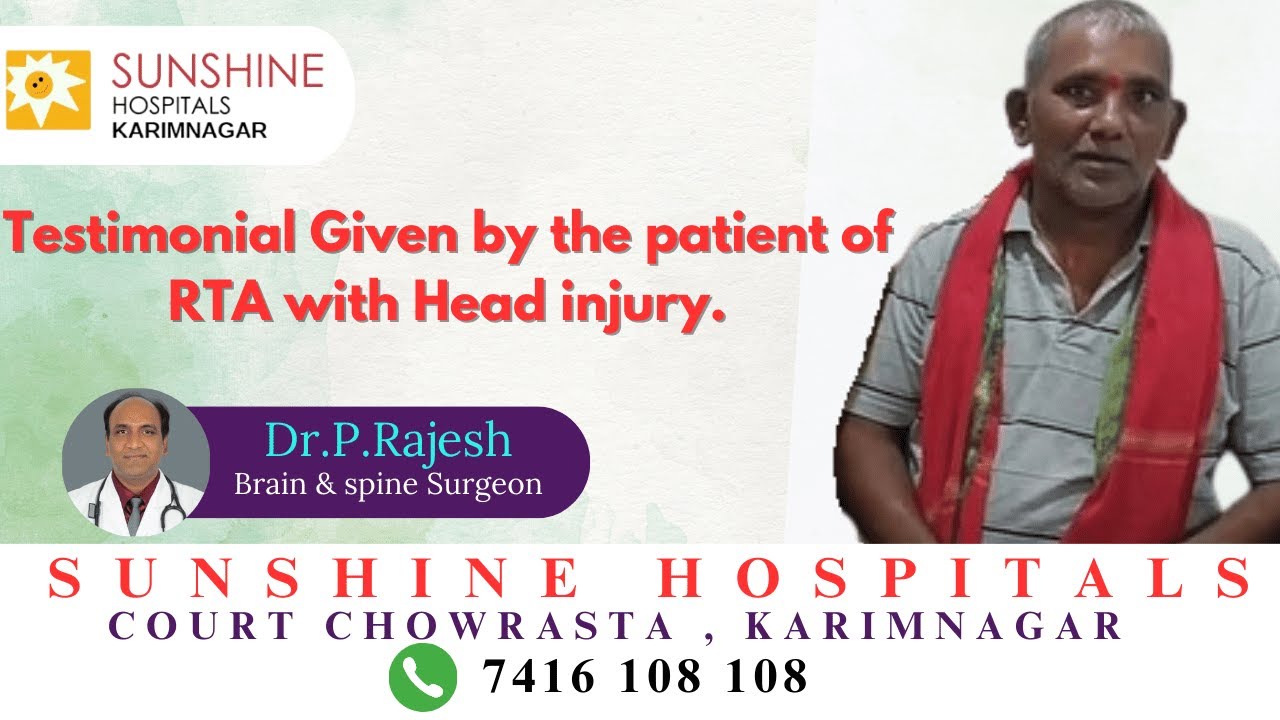 Testimonial Given by the patient of RTA with Head Injury By Dr. P ...