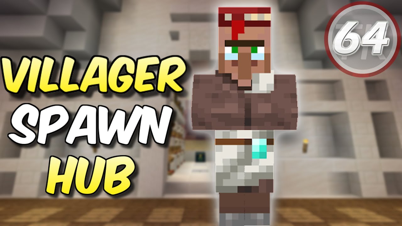 The Villager Spawn "HUB" Survival Minecraft 1.18/1.19 | Episode: 64 ...