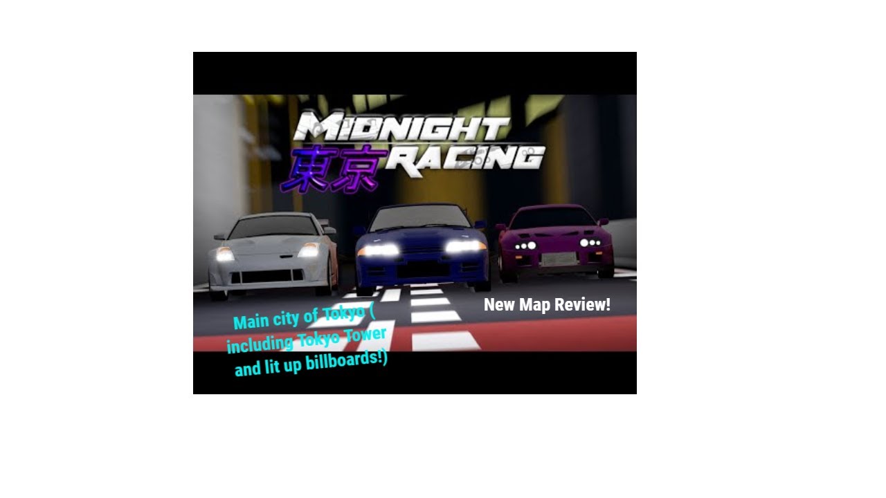 Tokyo Midnight Racing (New Map) Review! - YouTube