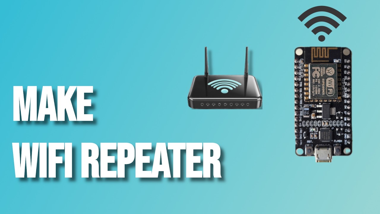 DIY Make a WiFi Router range extender using NodeMCU ESP8266 - YouTube