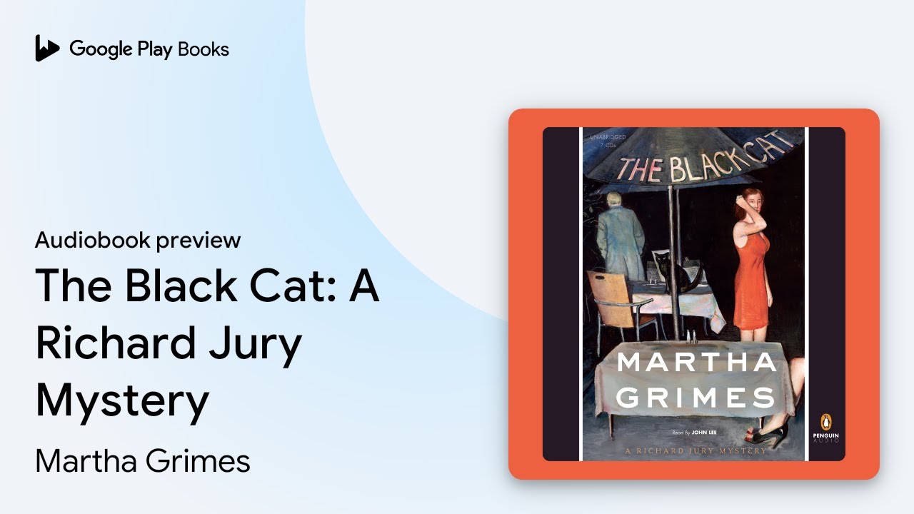 The Black Cat: A Richard Jury Mystery by Martha Grimes · Audiobook ...