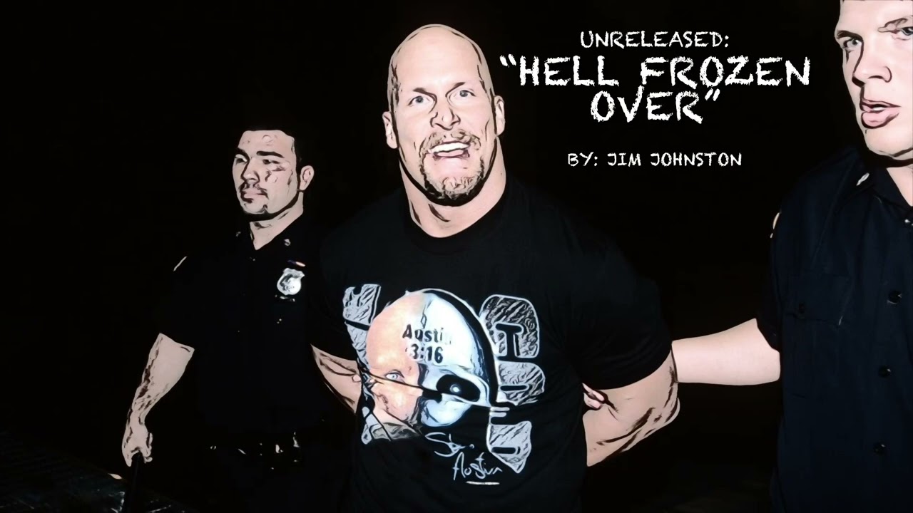 WWE UNRELEASED: Stone Cold Steve Austin “Hell Frozen Over” Theme Song ...