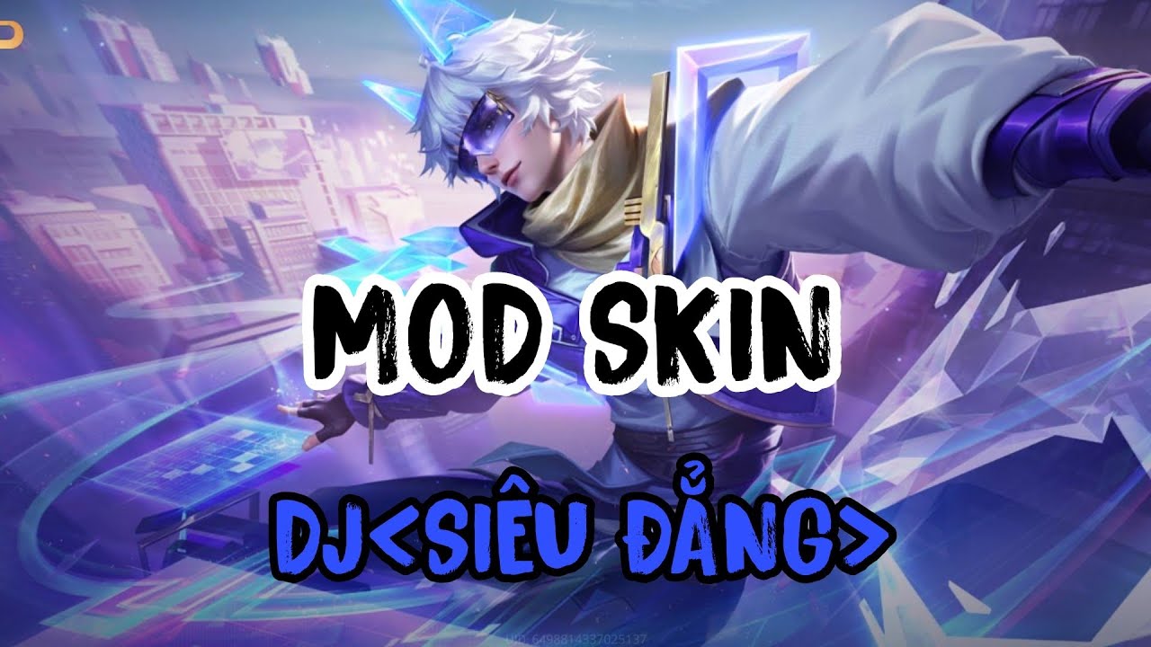 MOD SKIN ELSU DJ SIÊU ĐẲNG FULL HIỆU ỨNG MỚI NHẤT - JAN MOD SKIN AOV ...