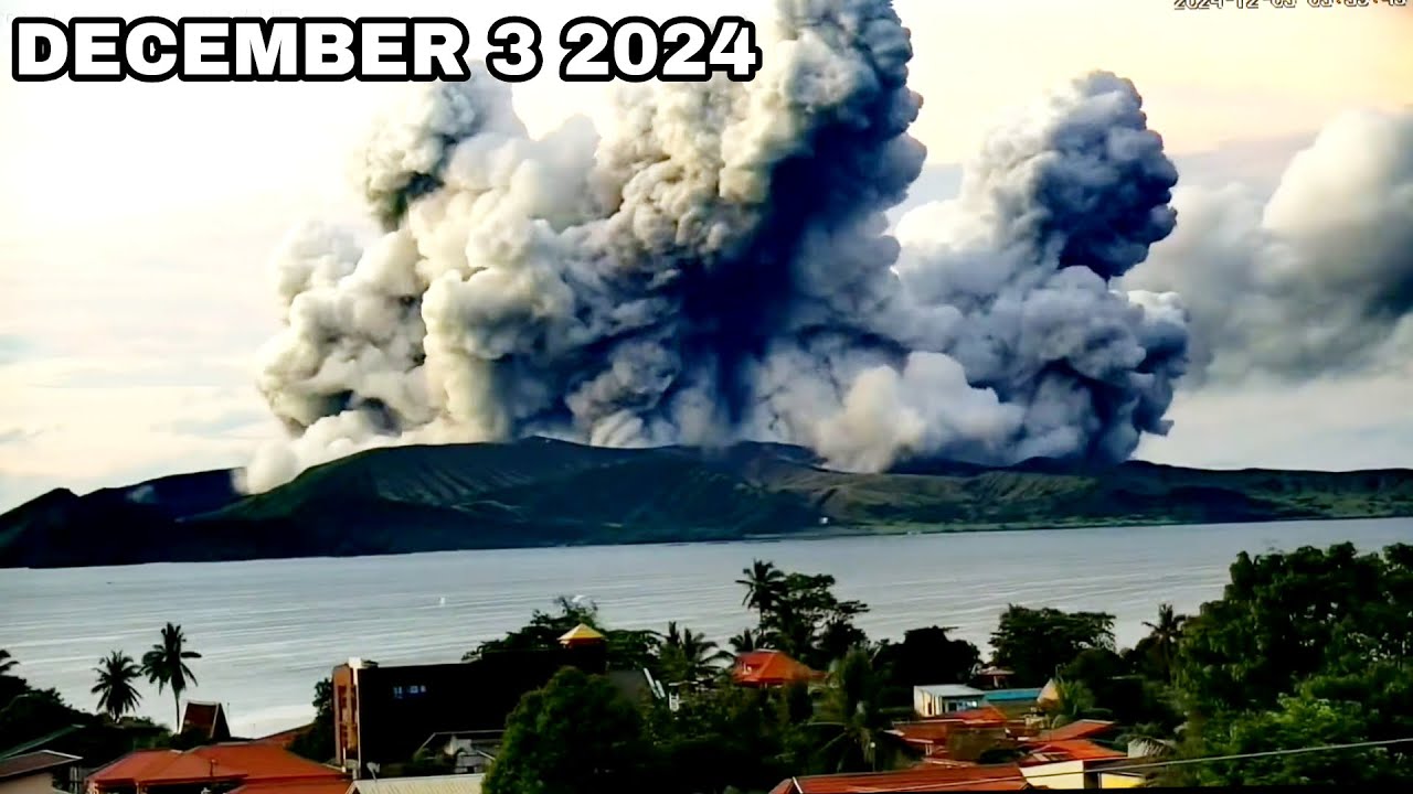 TAAL VOLCANO ERUPTION TODAY DECEMBER 3 2024 - YouTube