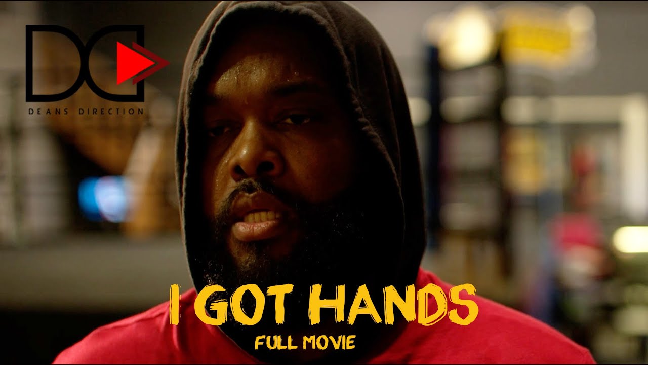 I Got Hands (Full Movie) - YouTube