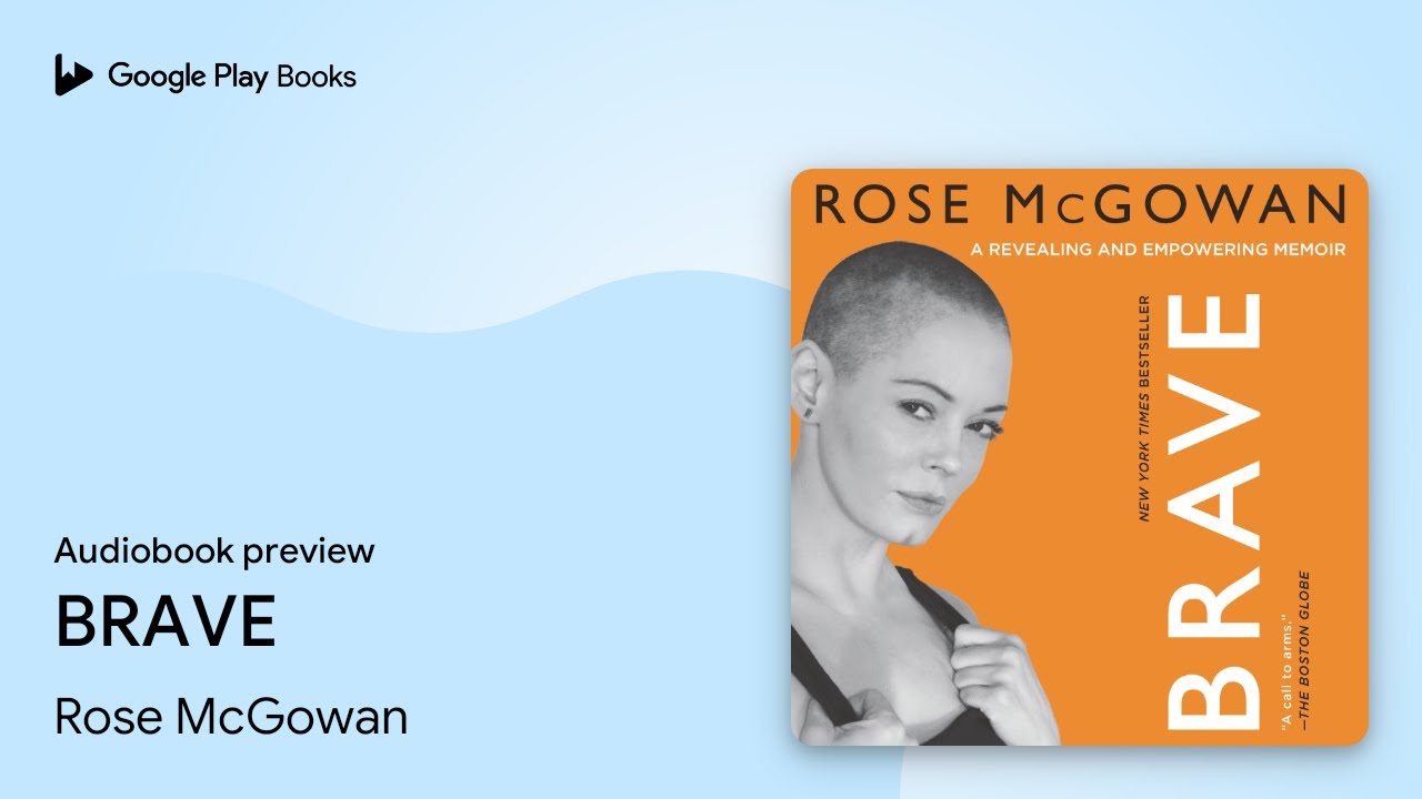 BRAVE by Rose McGowan · Audiobook preview - YouTube
