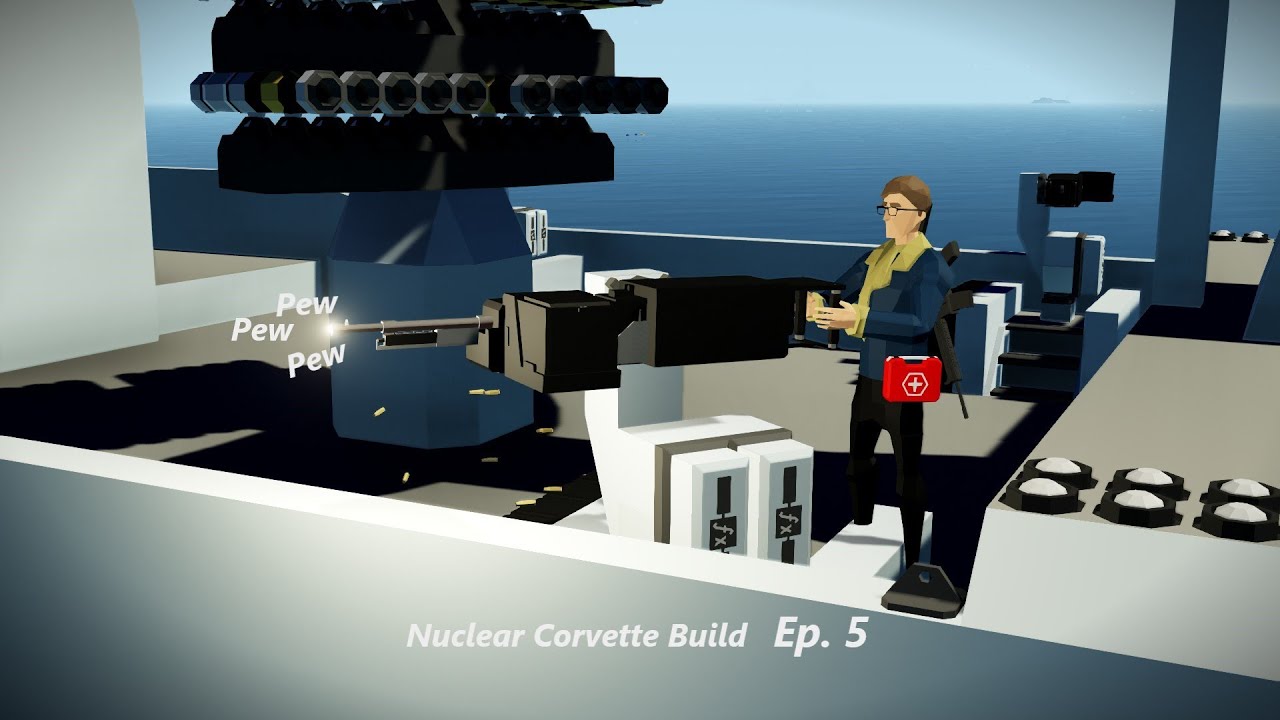 Nuclear Corvette Build | Ep. 5 | More Armament! | Stormworks - YouTube