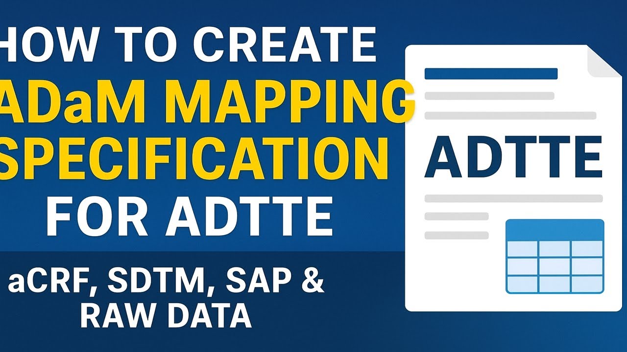 How to Create ADaM Mapping Specification for ADTTE | aCRF, SDTM, ADaM ...