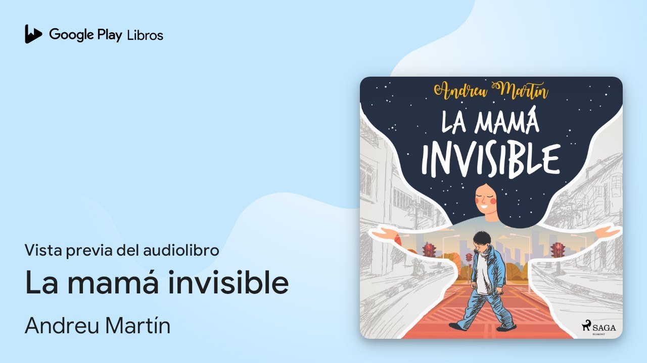 La mamá invisible de Andreu Martín · Vista previa del audiolibro - YouTube
