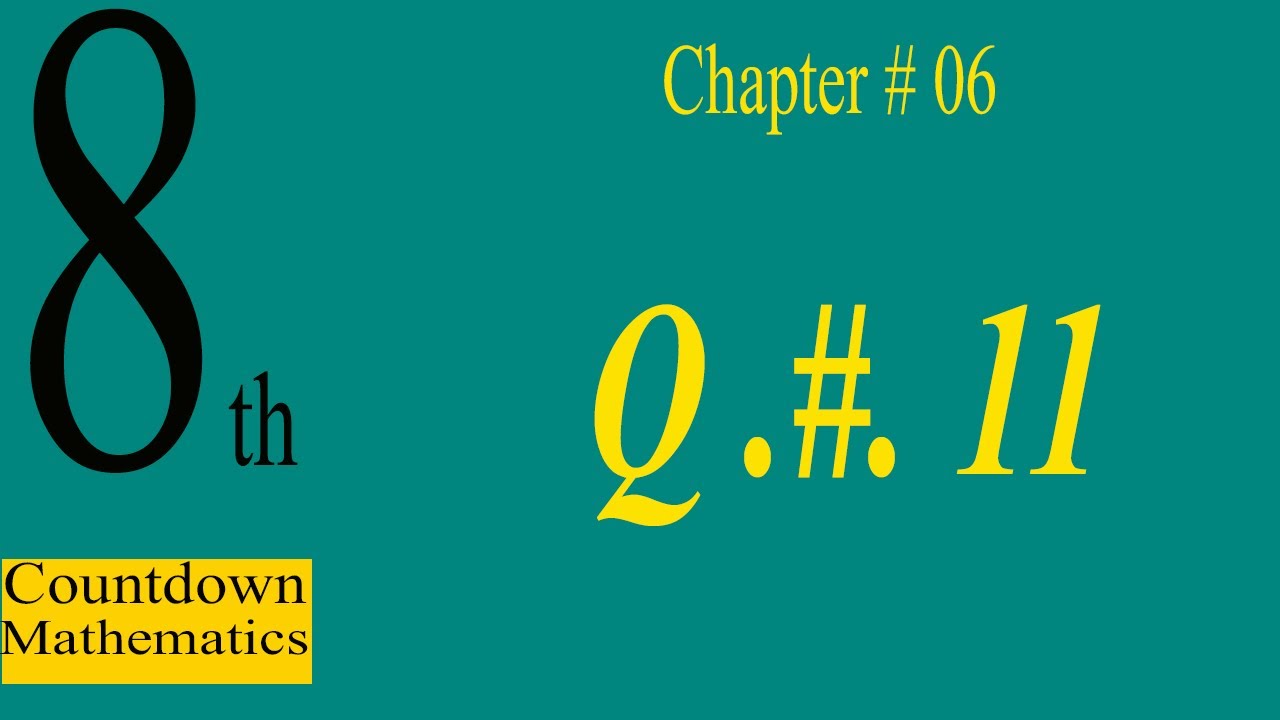class 8 math book solution || Chapter 06, Exercise. 6 || Question # 11 ...