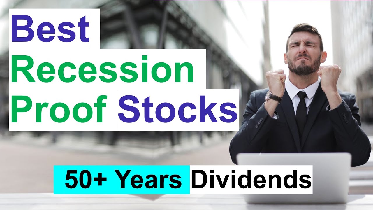 Top Recession Proof Stocks in 2022 [Buy and Hold Dividend Stocks] 👑💰🚀 ...