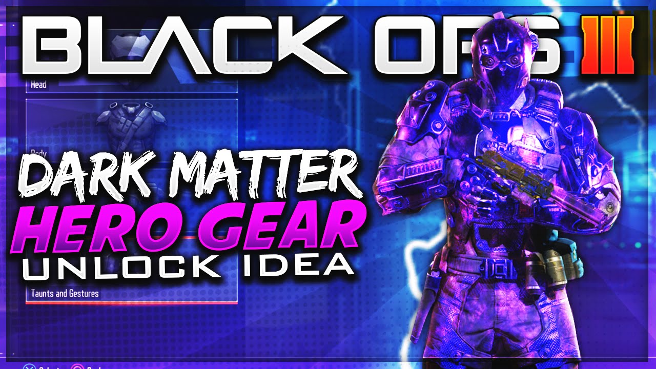 Black Ops 3 DARK MATTER "HERO GEAR" SOON? BO3 Secret Specialist Gear ...