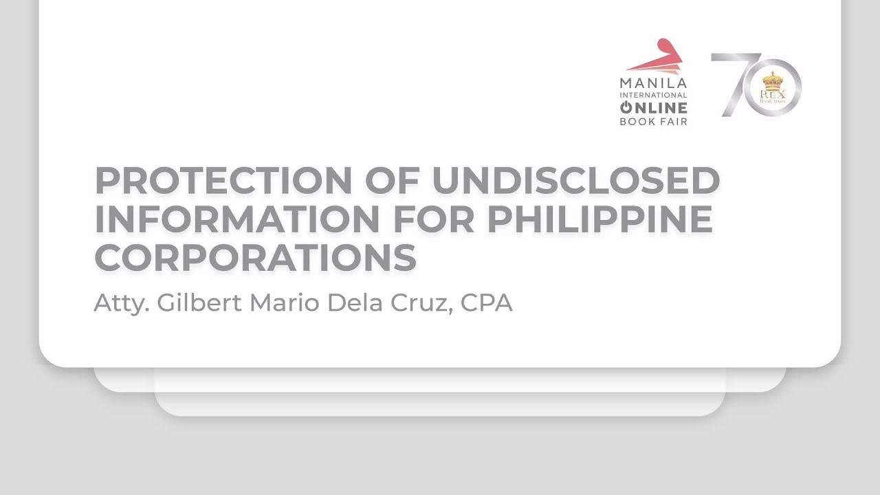 Protection of Undisclosed Information for Philippine Corporations - YouTube