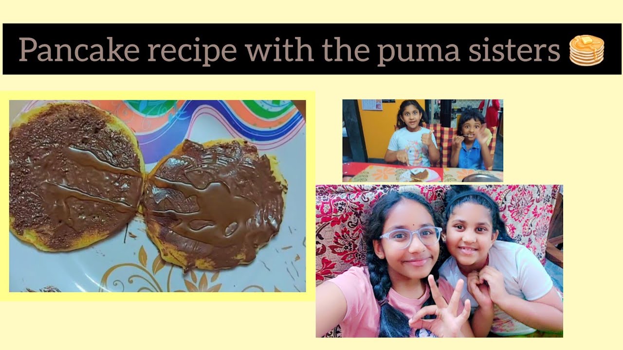 Pancake recipe with the puma sisters| #cookingvideo #recipe #pancakes ...