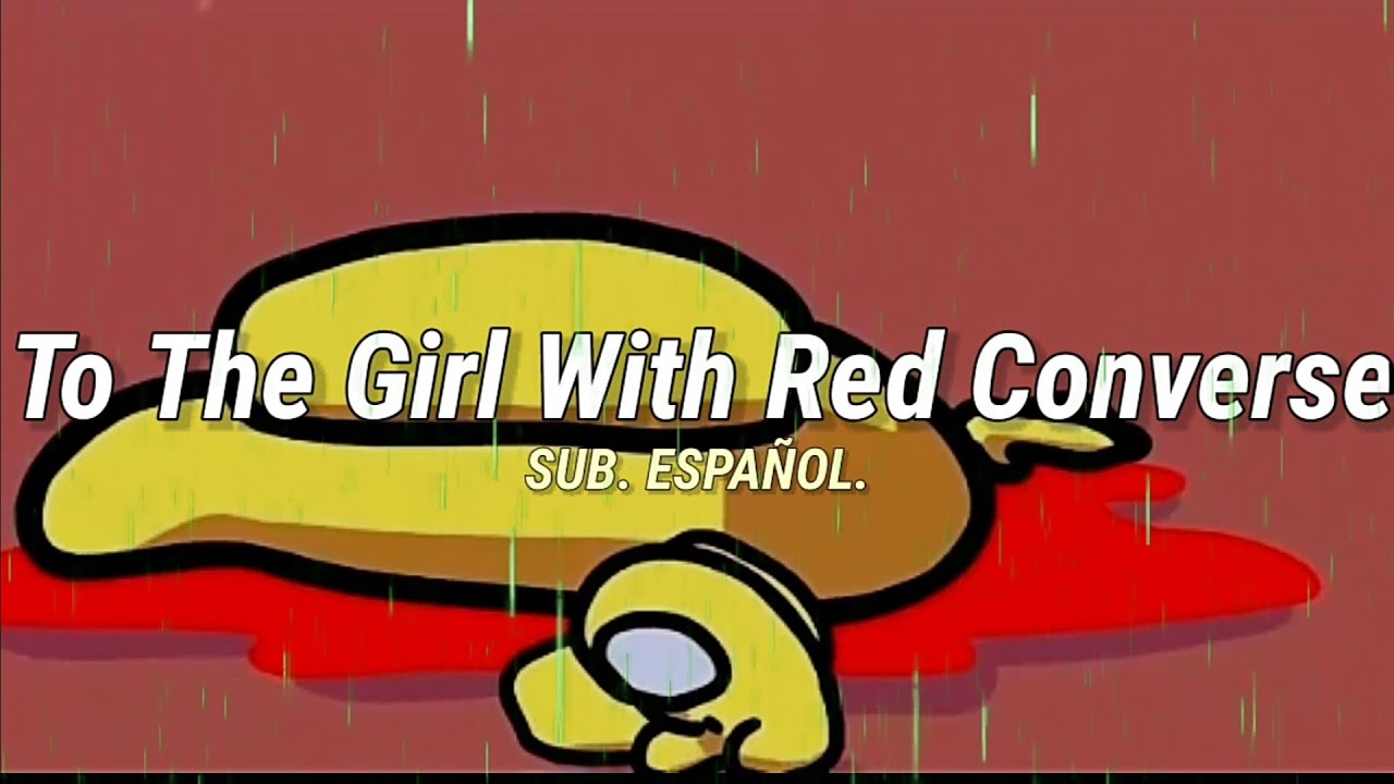 Jackie Xan - To The Girl With Red Converse // Sub. Español - YouTube