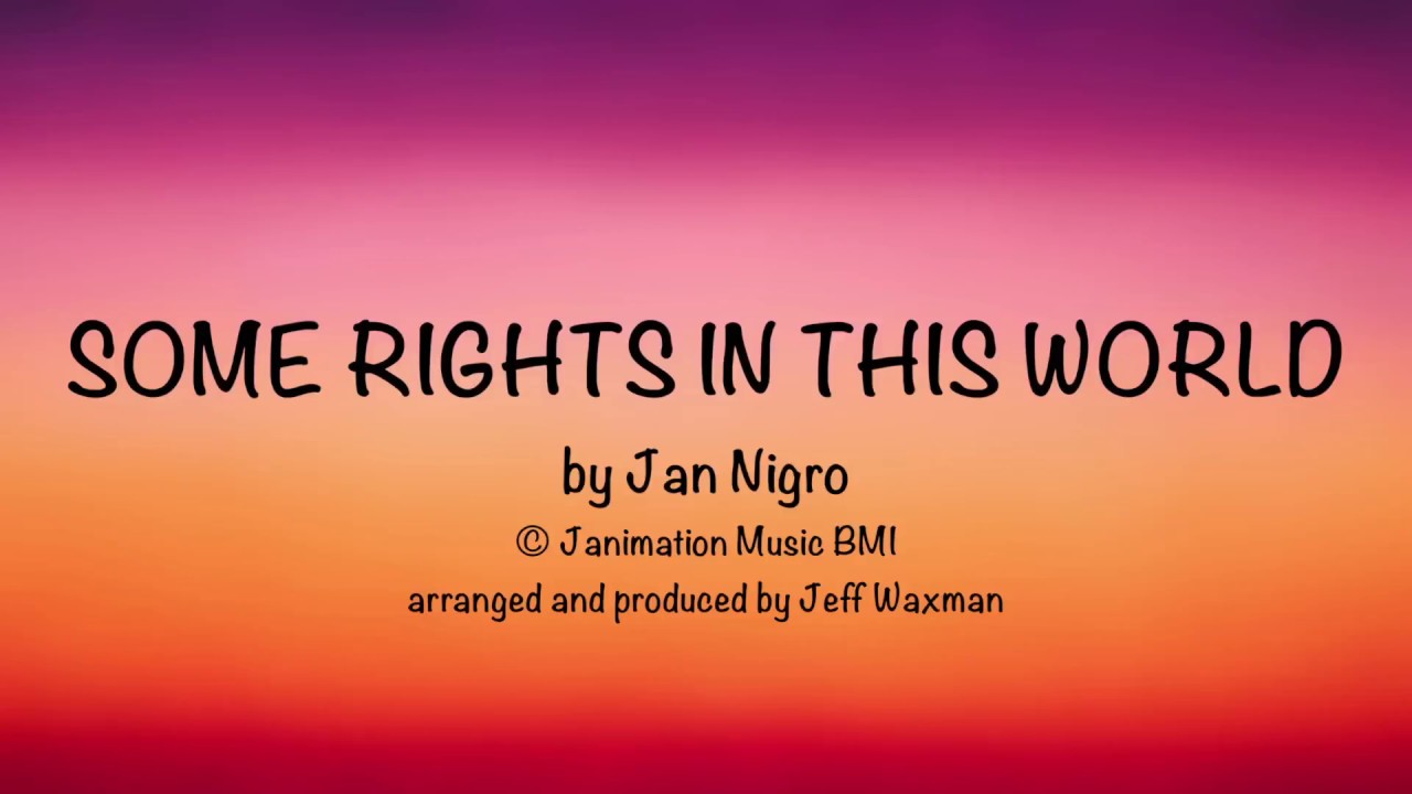 Some Rights in This World - YouTube