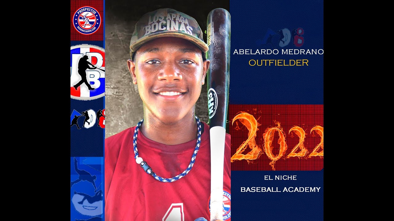 Abelardo Medrano CF 2022 Class From ( EL Niche Baseball Academy ) Date ...