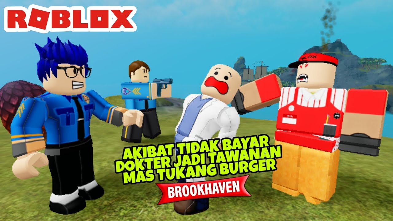 KISAH DOKTER BROOKHAVEN DAN TUKANG BURGER - ROBLOX BROOKHAVEN - YouTube
