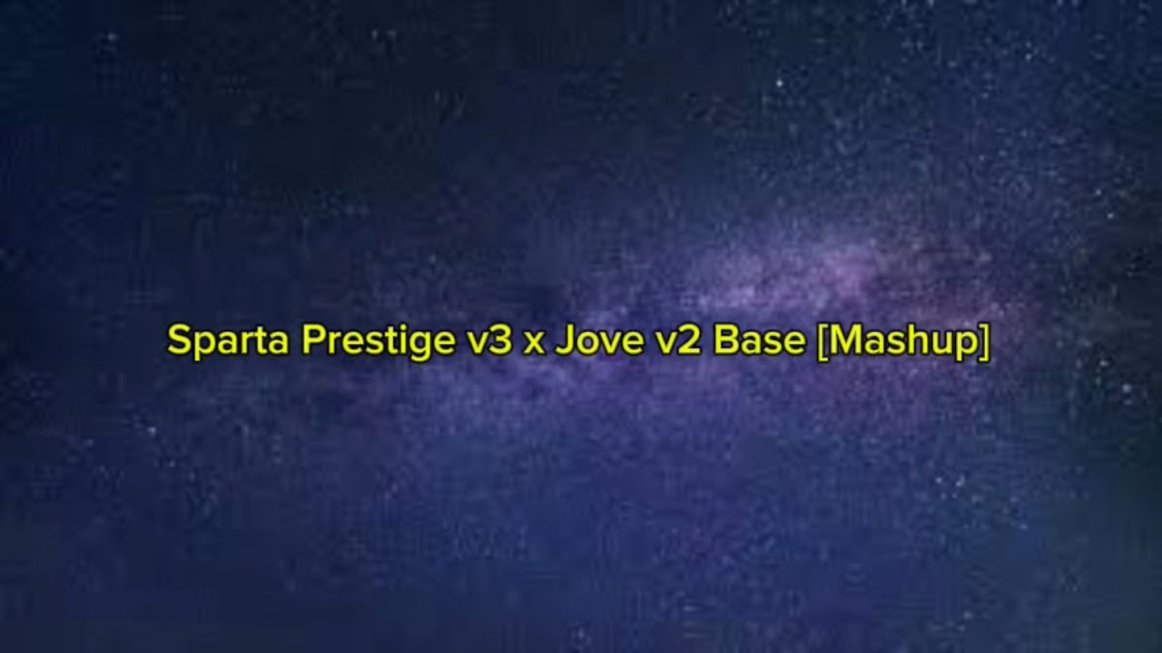 Sparta Prestige v3 X Jove v2 Base [mashup] - YouTube Music