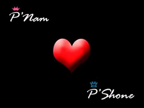 P'nam at P'shone love story - YouTube