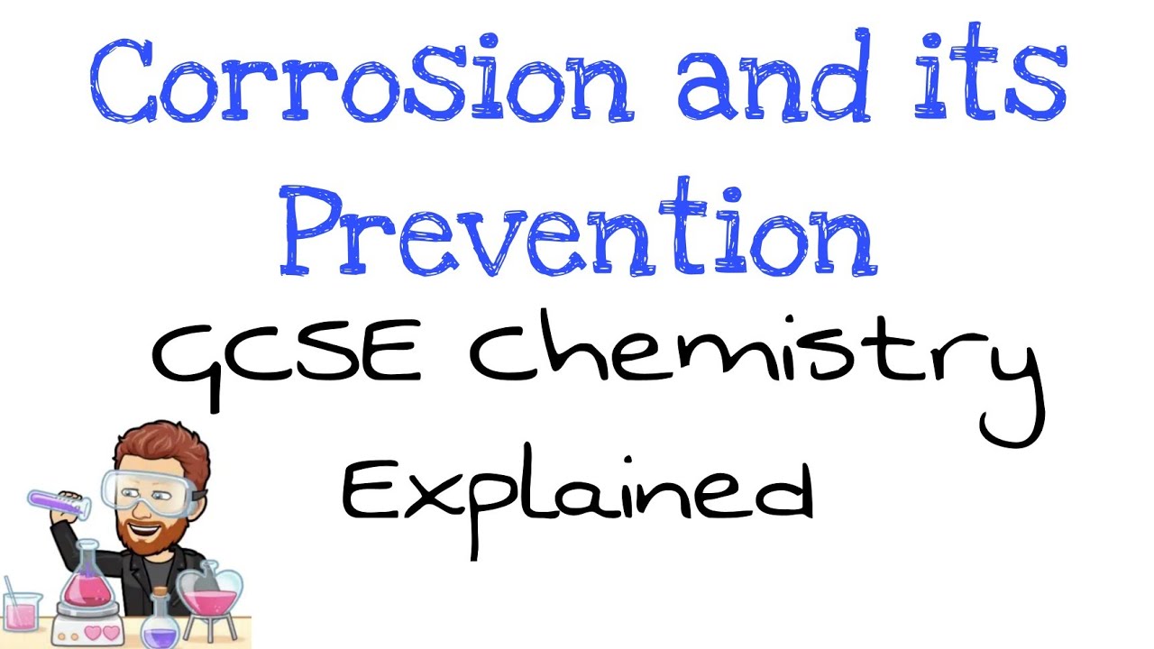 Corrosion and its Prevention | Explained | GCSE Chemistry - YouTube