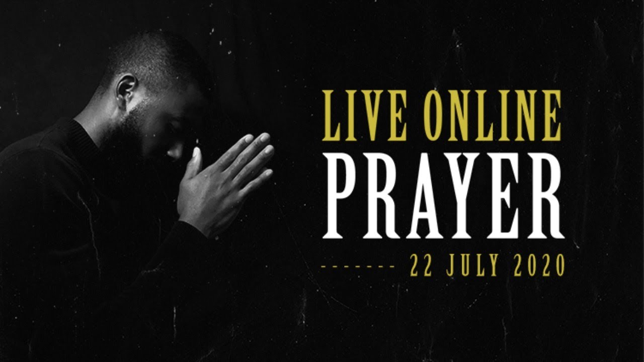 Live Prayer I 22 July 2020 - YouTube
