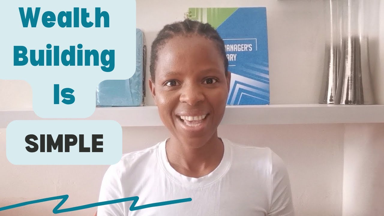 Understanding The Basics of Wealth Building - YouTube