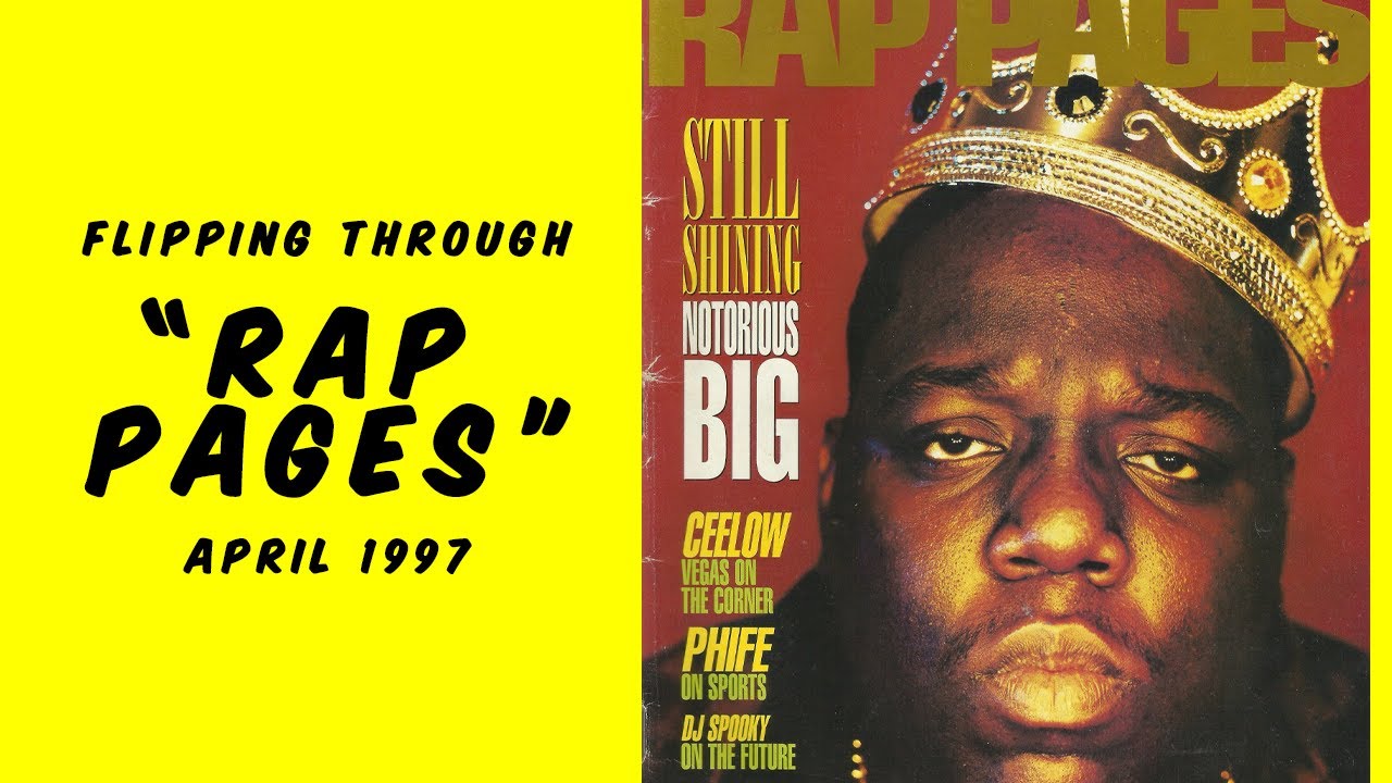 Rap Pages - April 1997 | Flipping Through Vintage Hip-Hop Magazine ...