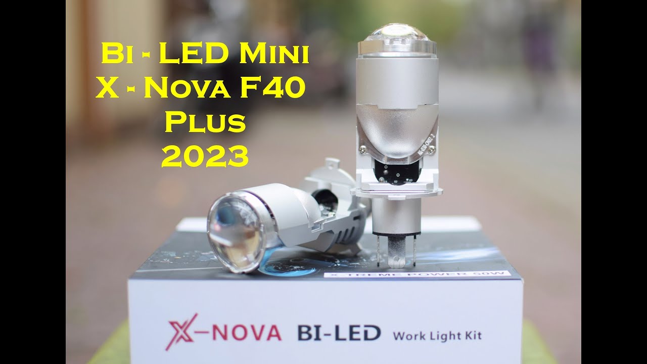 Review P3: Bi - LED Mini X - Nova F40 Plus 2023 II Bi Cầu Mini Tối Ưu Nhất Về Mặt Lắp Đặt - YouTube