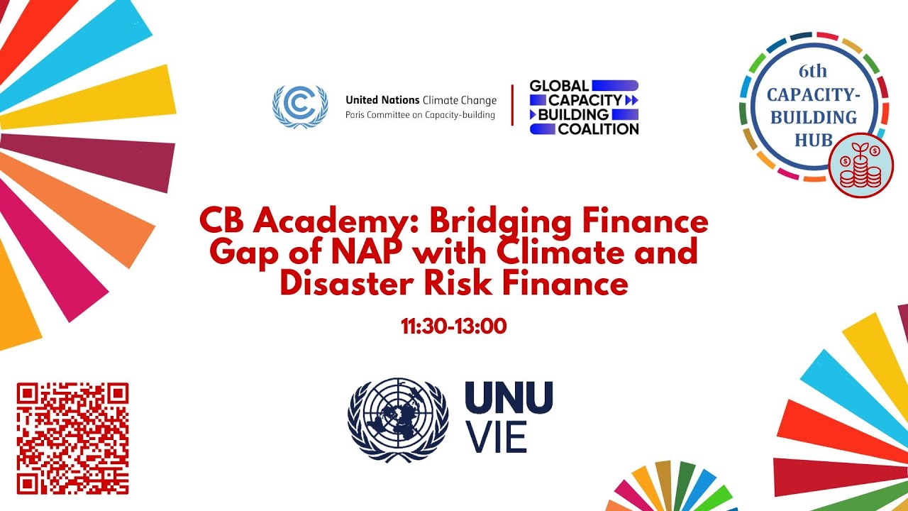 CB Academy: Bridging Finance Gap of NAP with Climate and Disaster Risk ...
