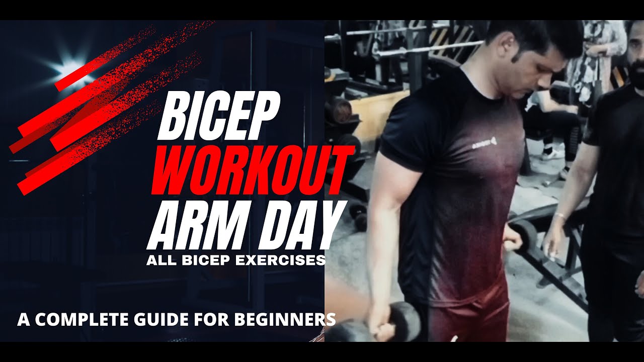 Arm Day - Bicep Workout For Beginners - A Complete Guide - YouTube