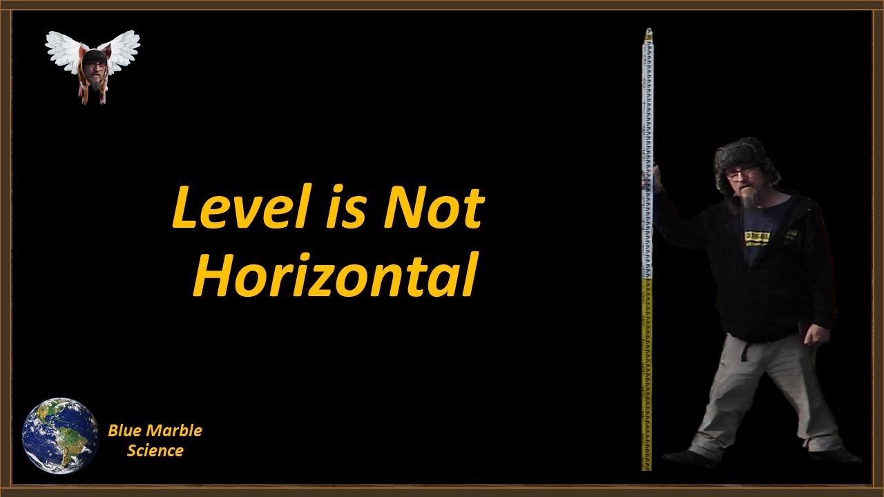 Is Level Horizontal? Uhhh ... Nope! - YouTube