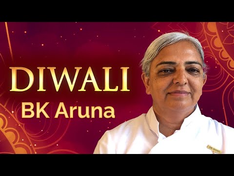 BK Aruna - Diwali Greetings | Awakening TV | Brahma Kumaris - YouTube